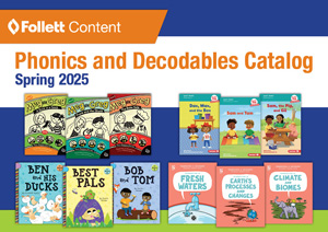 Phonics and Decodables Catalog Spring 2025 | Follett Content